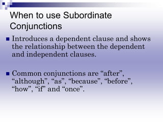 subordinating and coordinating-conjunctions-1200069860809732-4 (1).ppt