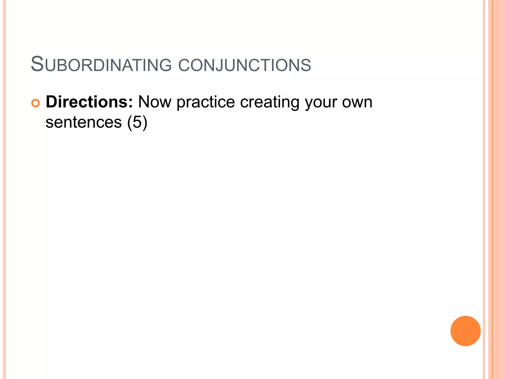 Subordinating conjunctions | PPTX