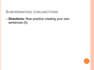 Subordinating conjunctions | PPTX