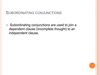 Subordinating conjunctions | PPTX