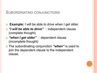 Subordinating Conjunctions Example Sentences