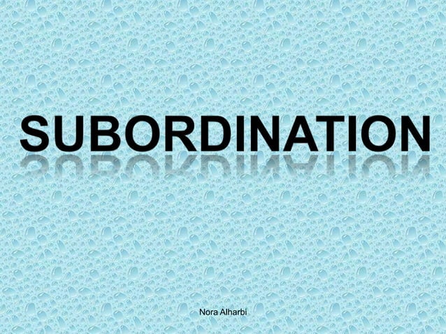 Subordination - Syntax LANE 334 | PPT