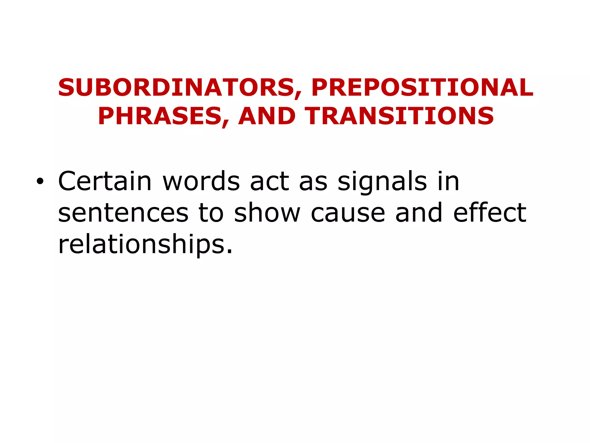 Subordinators, prepositional phrases, and transitions | PPTX