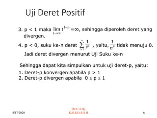 [Sub Pokok Bahasan 4] Kekonvergenan barisan dan uji deret positif dan ...