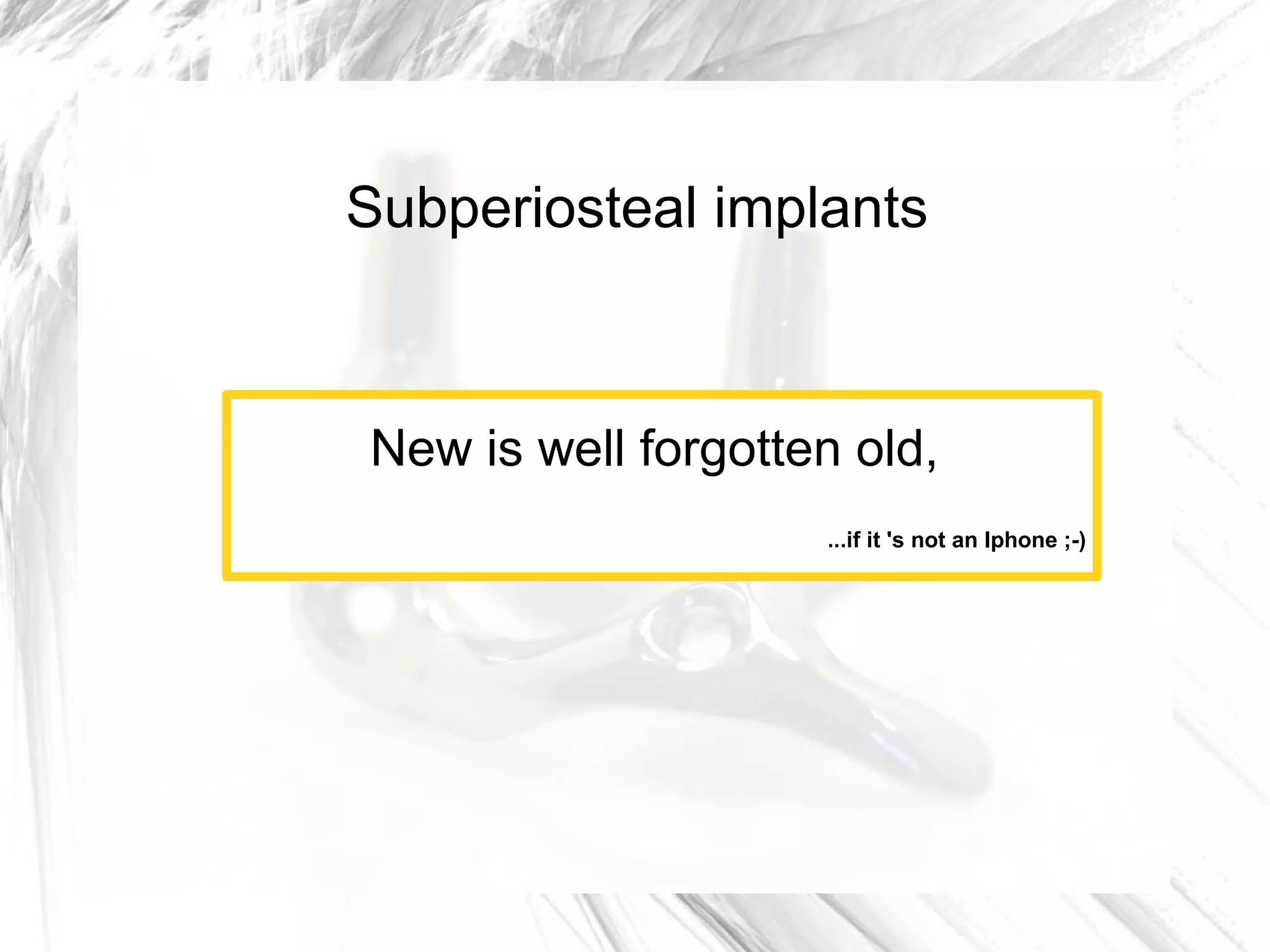Introduction to subperiosteal implants | ODP