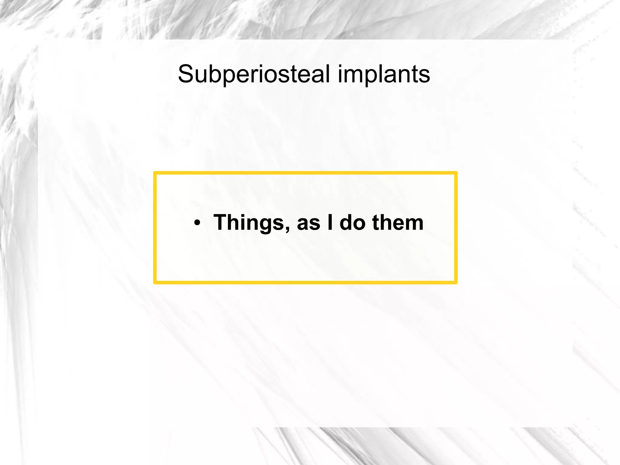Introduction to subperiosteal implants | ODP