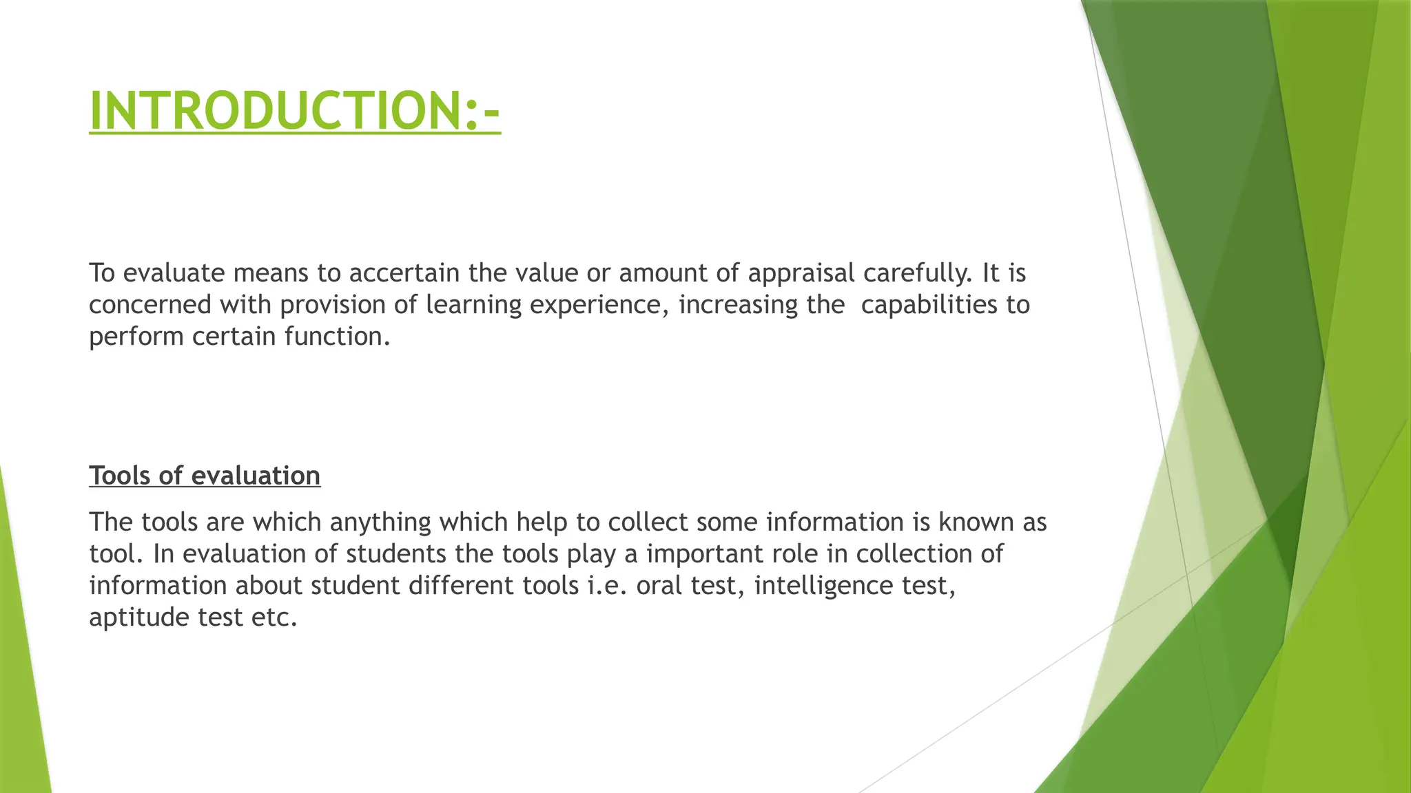 Evaluation tools (oral test, PPT, Achievement test....etc) | PPT