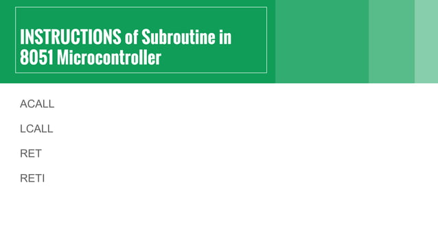 Subroutine In 8051 Microcontroller Ppt 