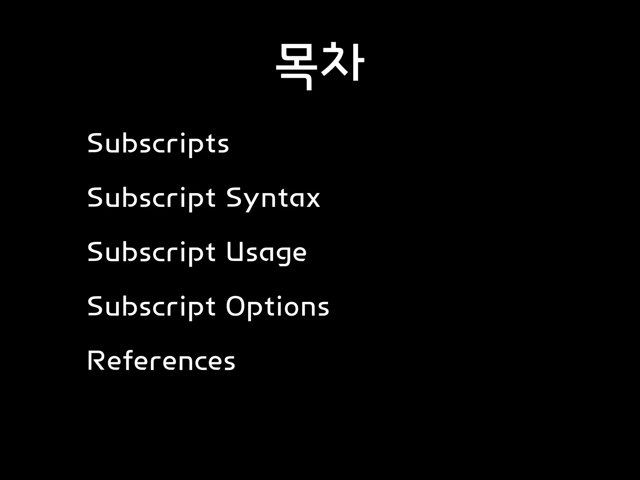 [Swift] Subscripts | PPT