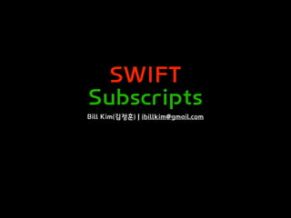 [Swift] Subscripts | PPT