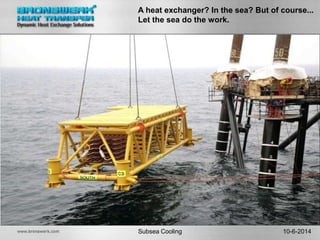 Subsea cooling smart engineering on the move. | PDF