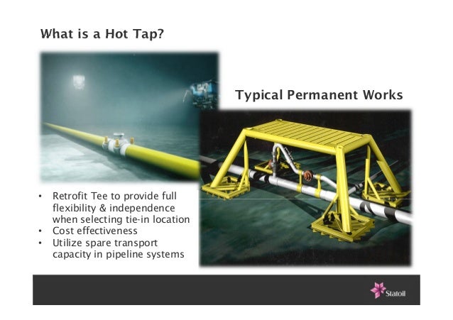 Subsea pipelines the remotely welded retrofit tee for hot tap applica…