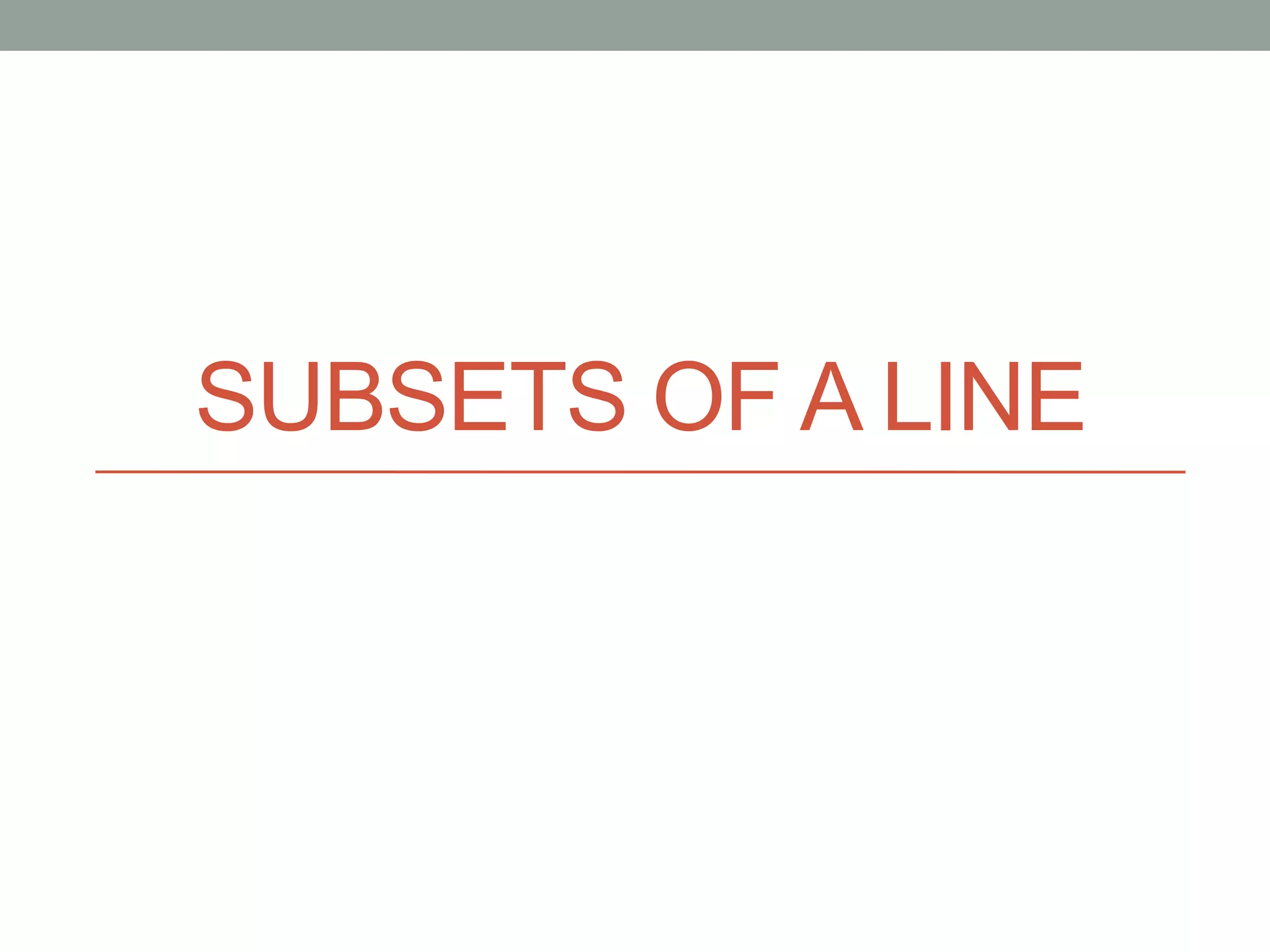 Subsets of a line & Different Kinds of Angles | PPTX