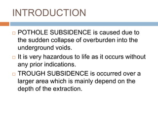 Subsidence control in coal mines | PPTX