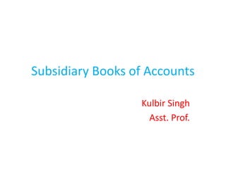 Subsidiary books of account | PPTX
