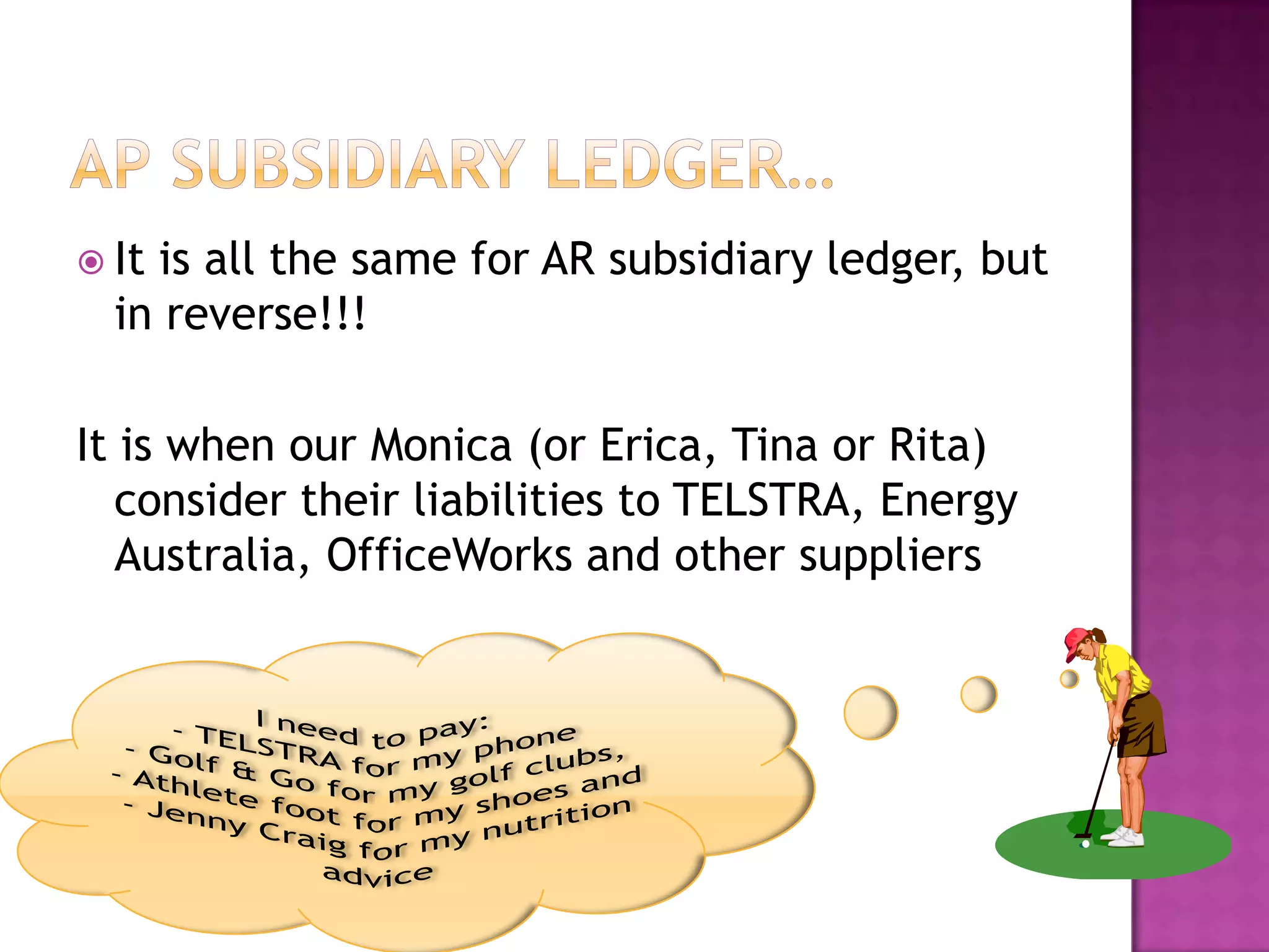 Subsidiary ledgers slides | PPTX