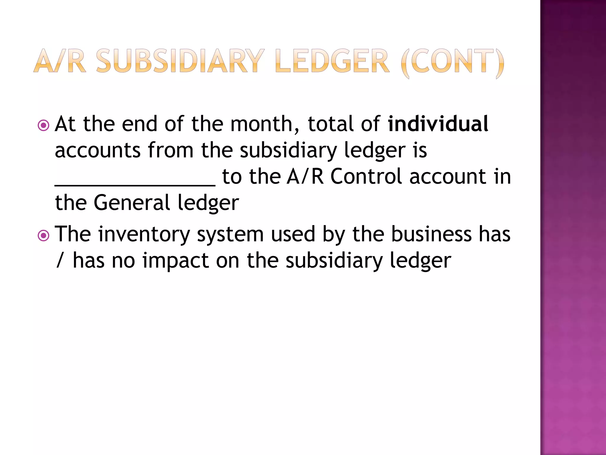 Subsidiary ledgers slides | PPTX