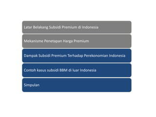 Dampak Subsidi BBM Premium terhadap Perekonomian Indonesia | PDF