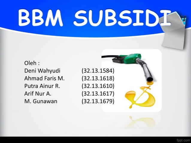 Subsidi bbm ppt | PPTX