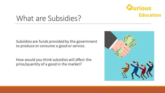 Subsidies Notes - A-level & IB Economics | PDF