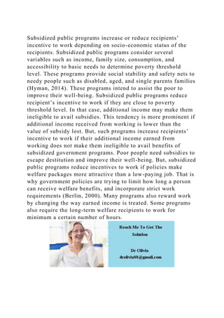 Subsidized public programs increase or reduce recipients’ incentive .docx