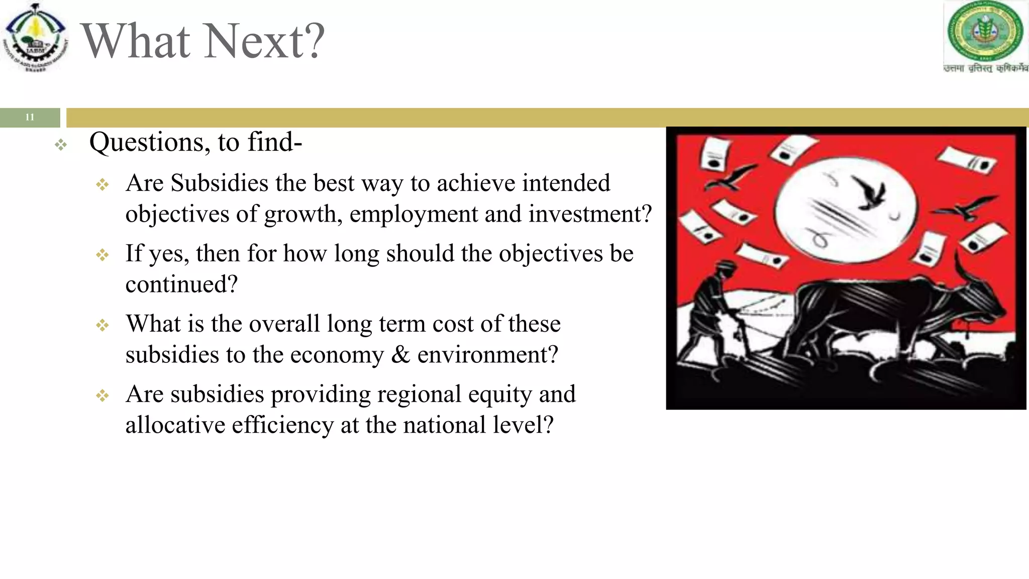 Subsidy in indian agriculture and its impact | PPTX