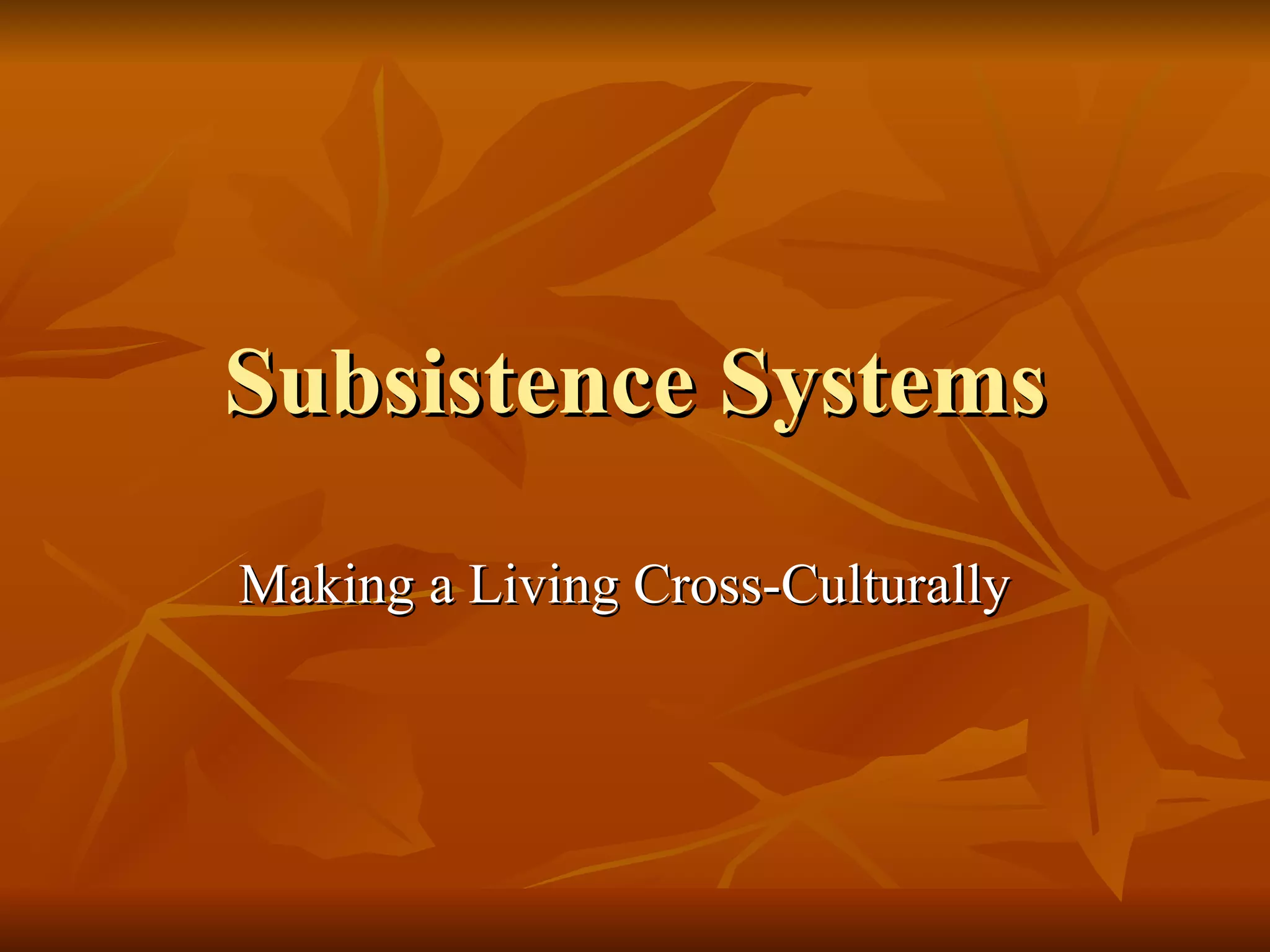 Subsistence Systems | PPT