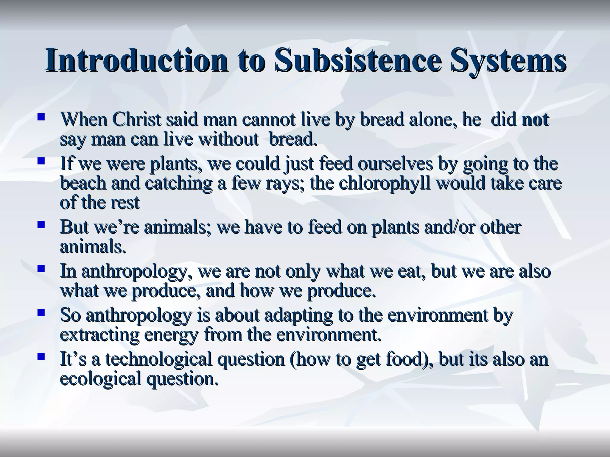 Subsistence Systems: Introduction and Food Collectors | PPT