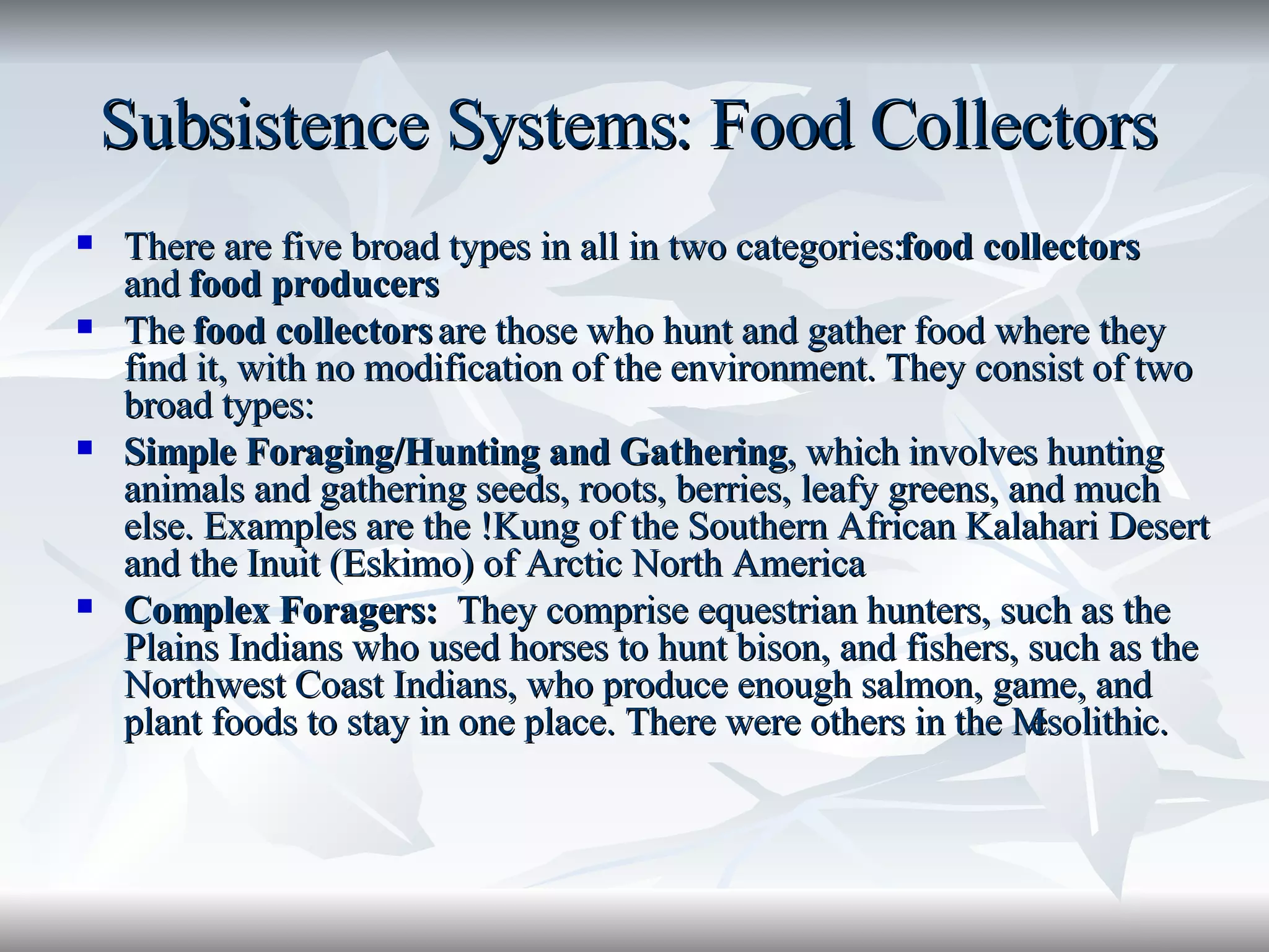 Subsistence Systems: Introduction and Food Collectors | PPT
