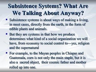 Subsistence Systems: Introduction and Food Collectors | PPT
