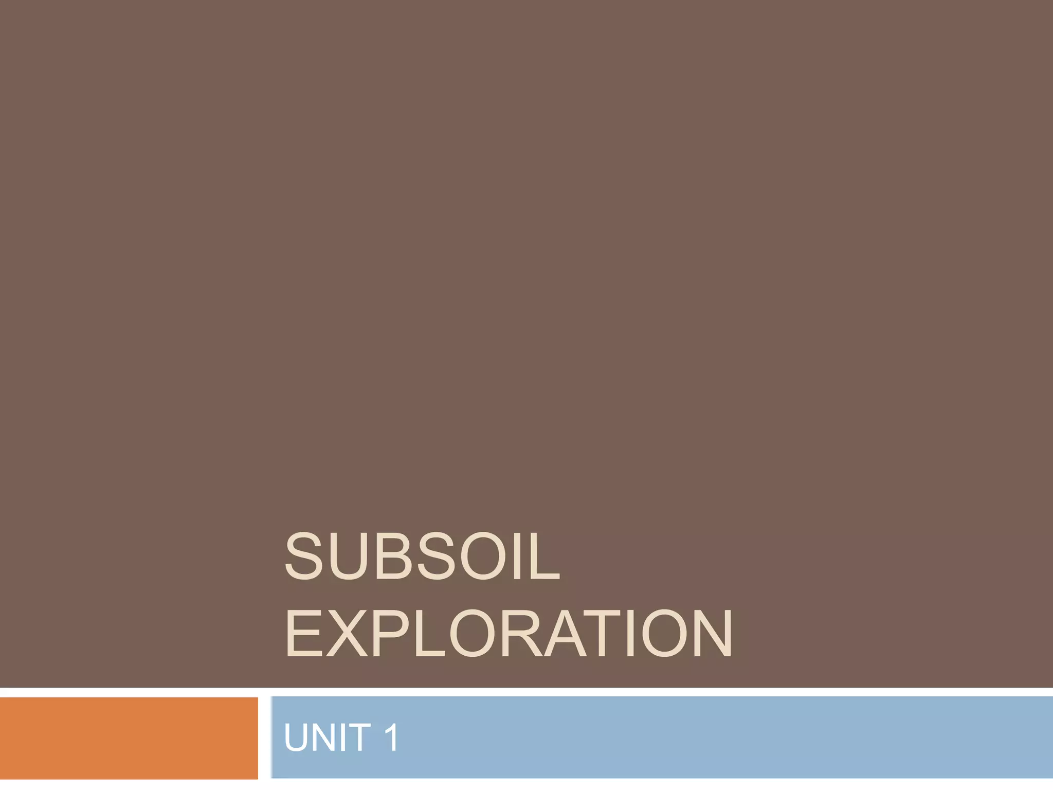 Sub soil exploration | PPTX