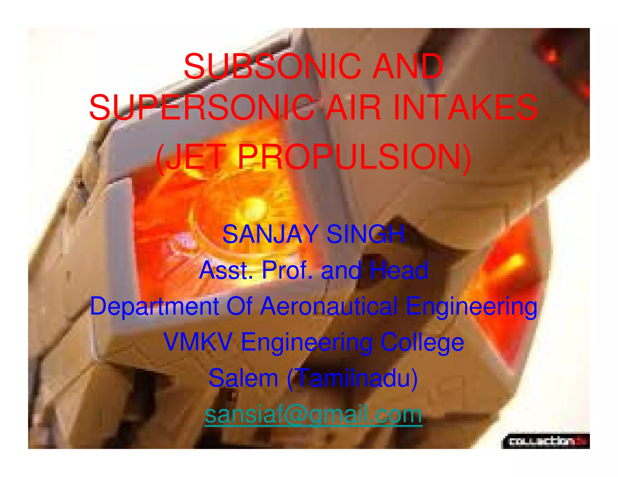 Subsonic and supersonic air intakes | PPT