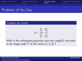 Projectors and Projection Onto Subspaces | PDF