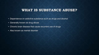 Substance abuse | PPTX