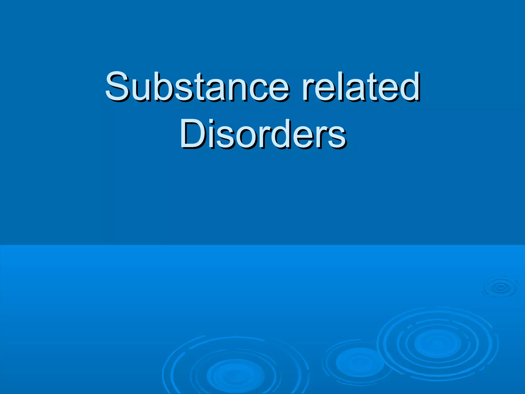 Substance abuse power presentation | PPT