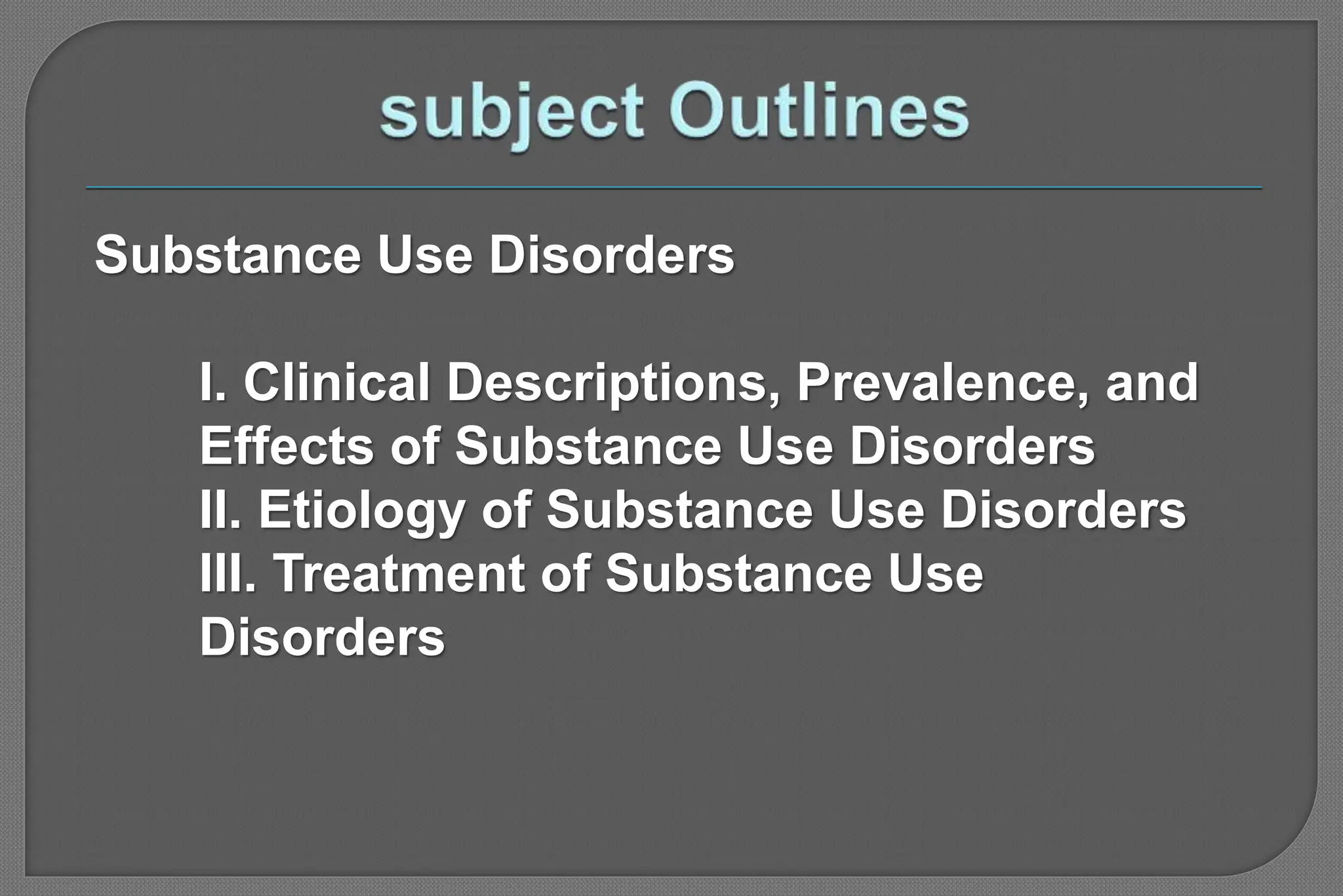 substance abuse disorders.pptx psychology | PPT