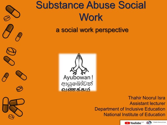 Substance Abuse Social Work | PPT | Substance Abuse | Diseases and ...