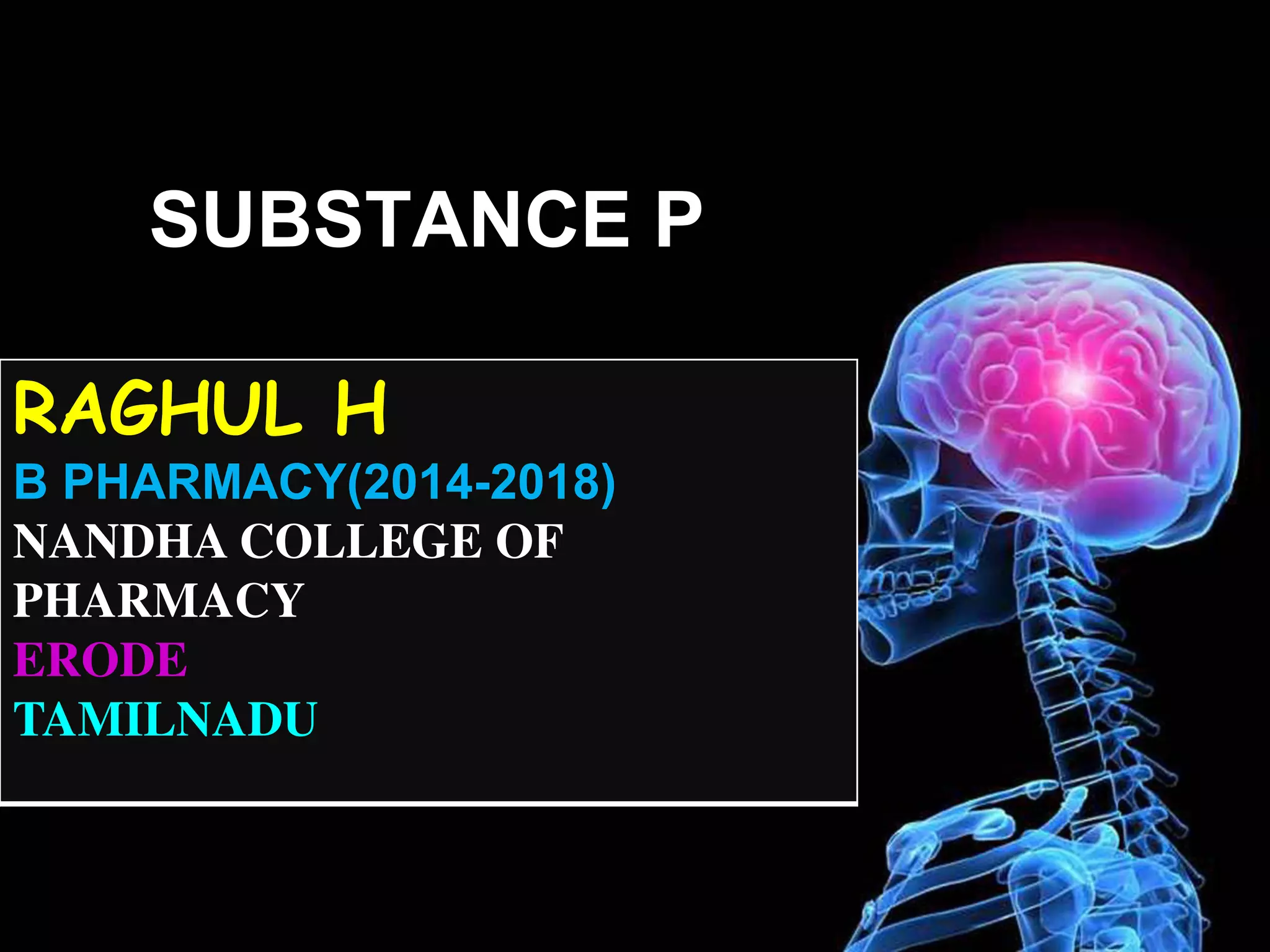 SUBSTANCE P by RAGHUL PHARMACIST. | PDF