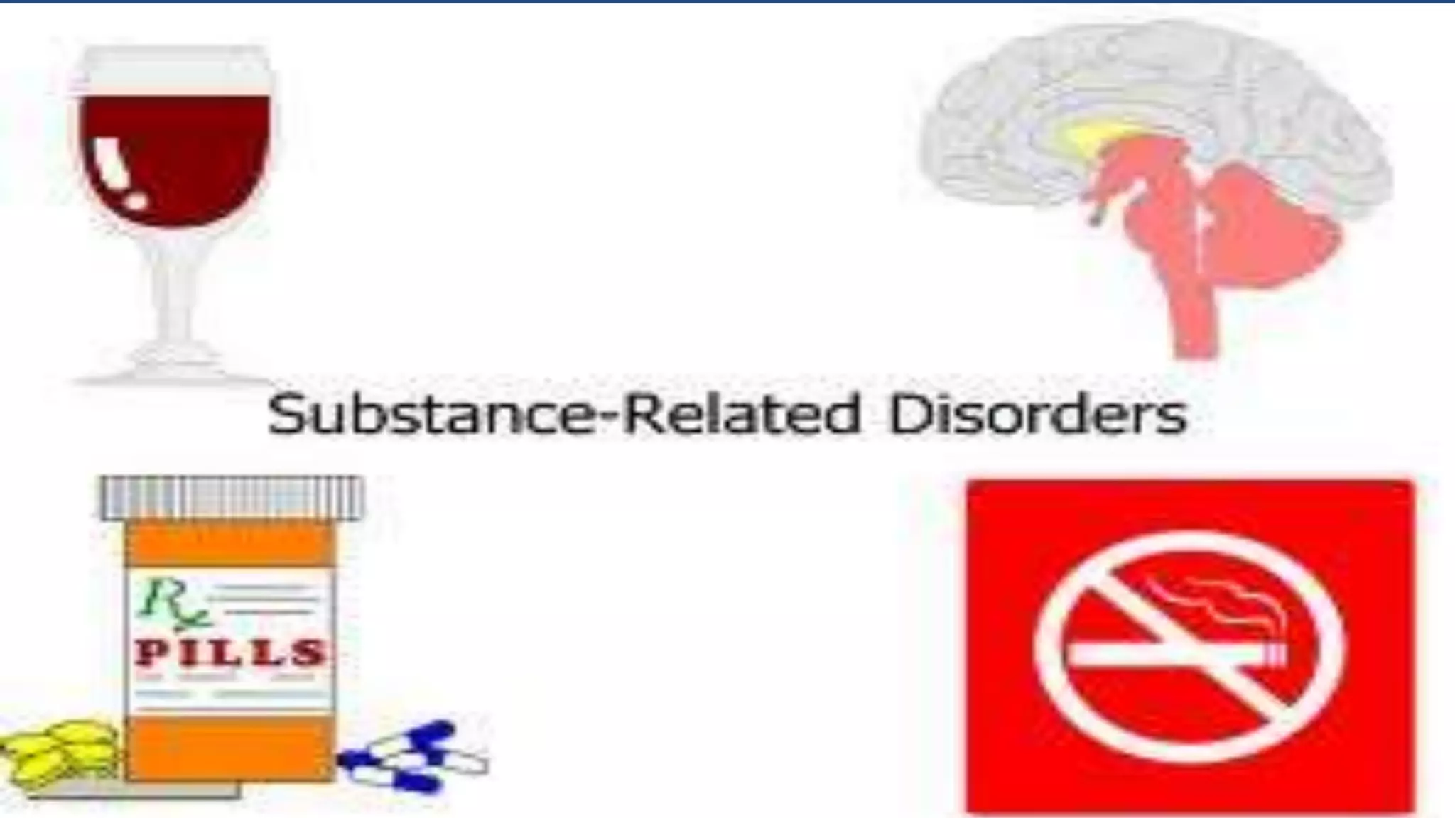 Substance related disorder | PPTX