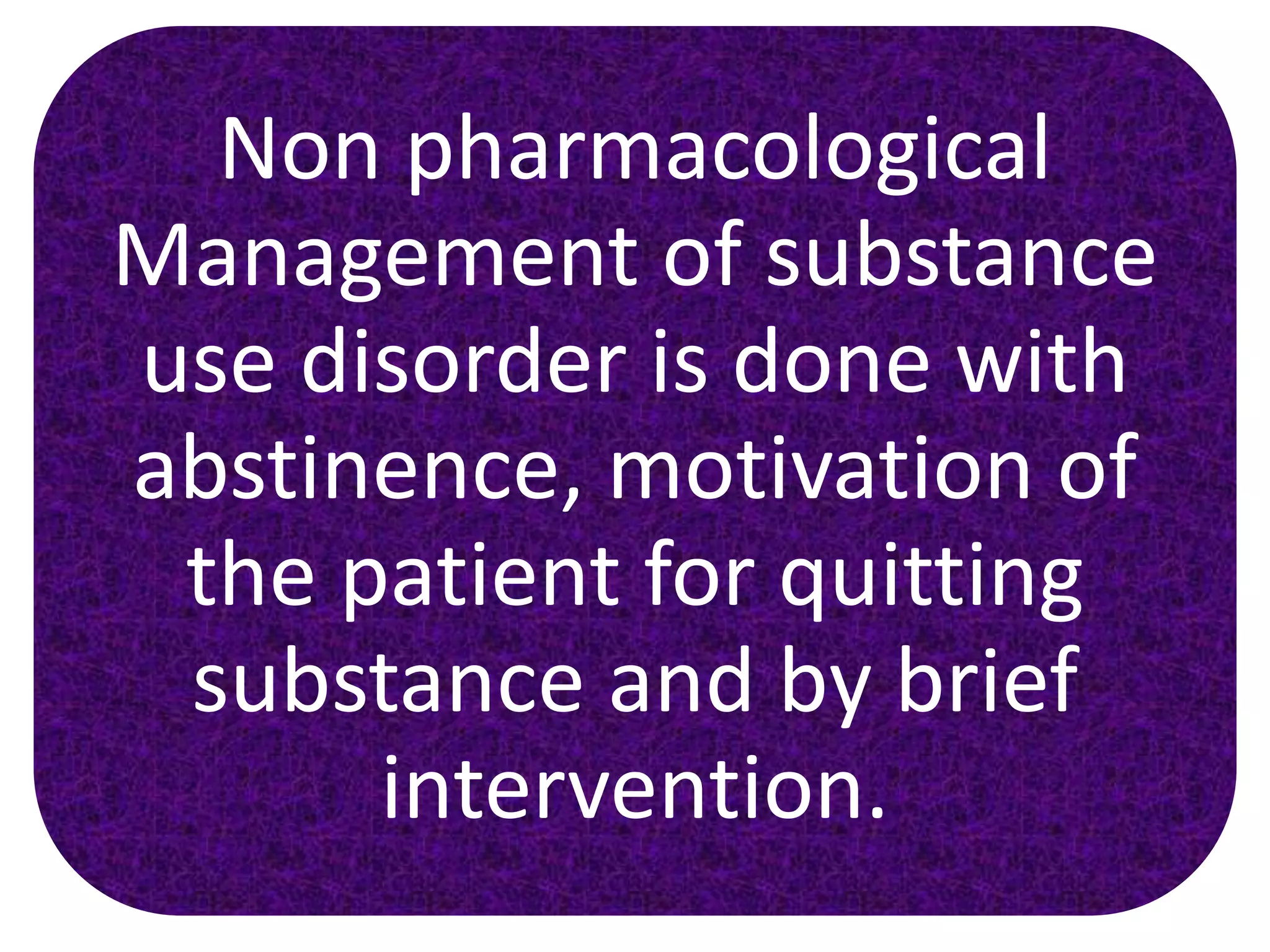 Substance use disorder | PPTX