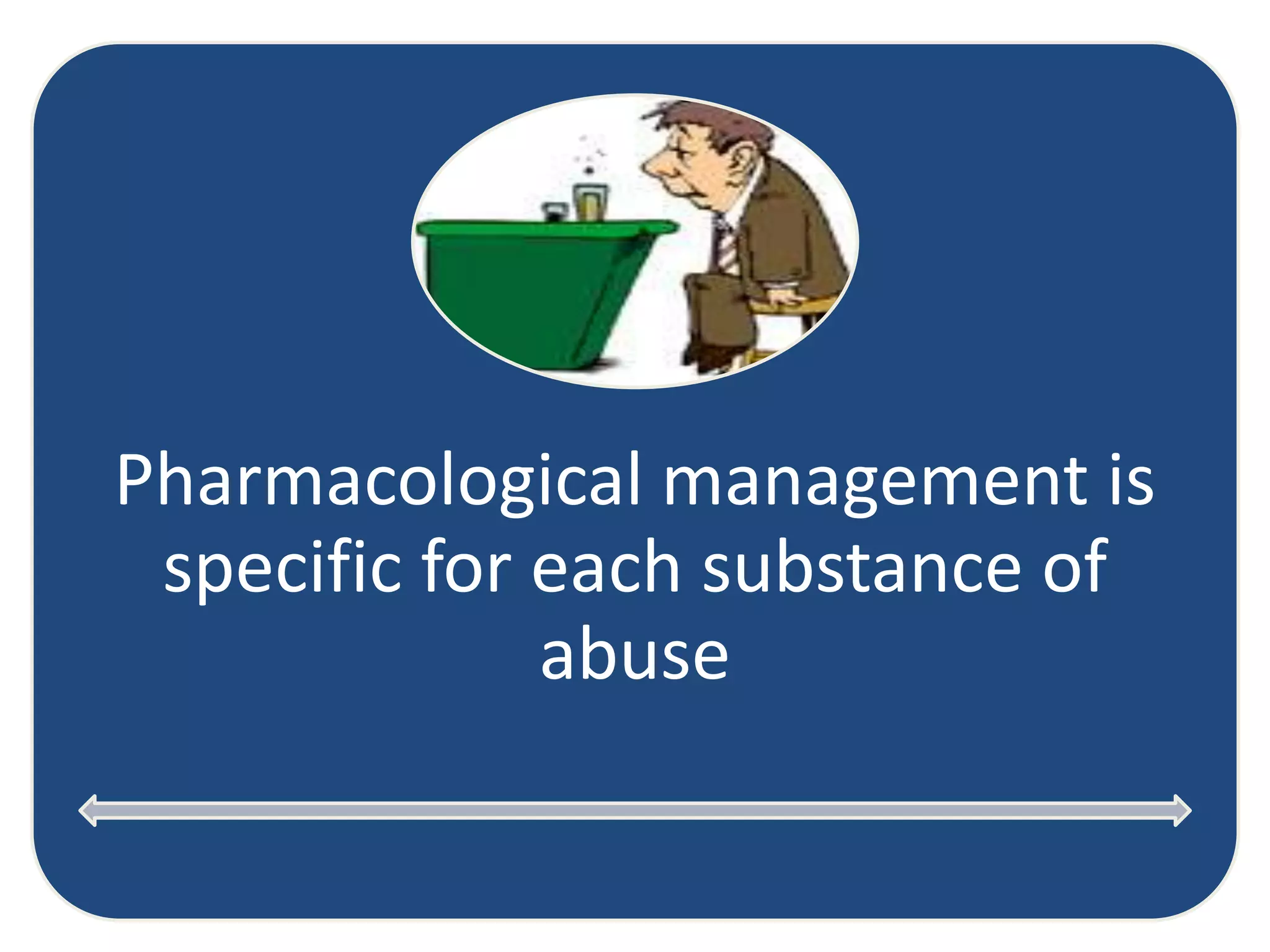 Substance use disorder | PPTX | Substance Abuse | Diseases and Conditions