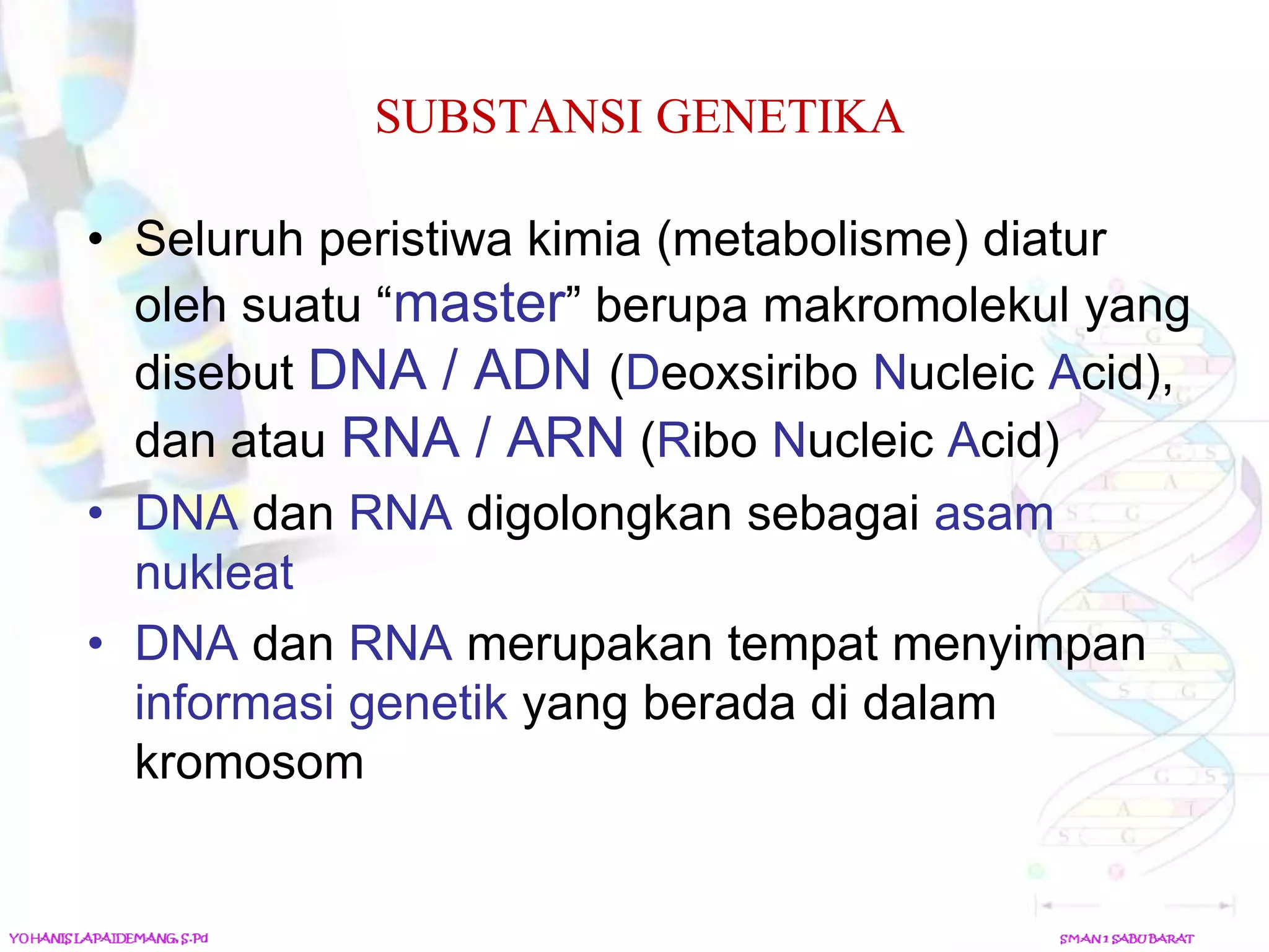SUBSTANSI GENETIKA.ppt