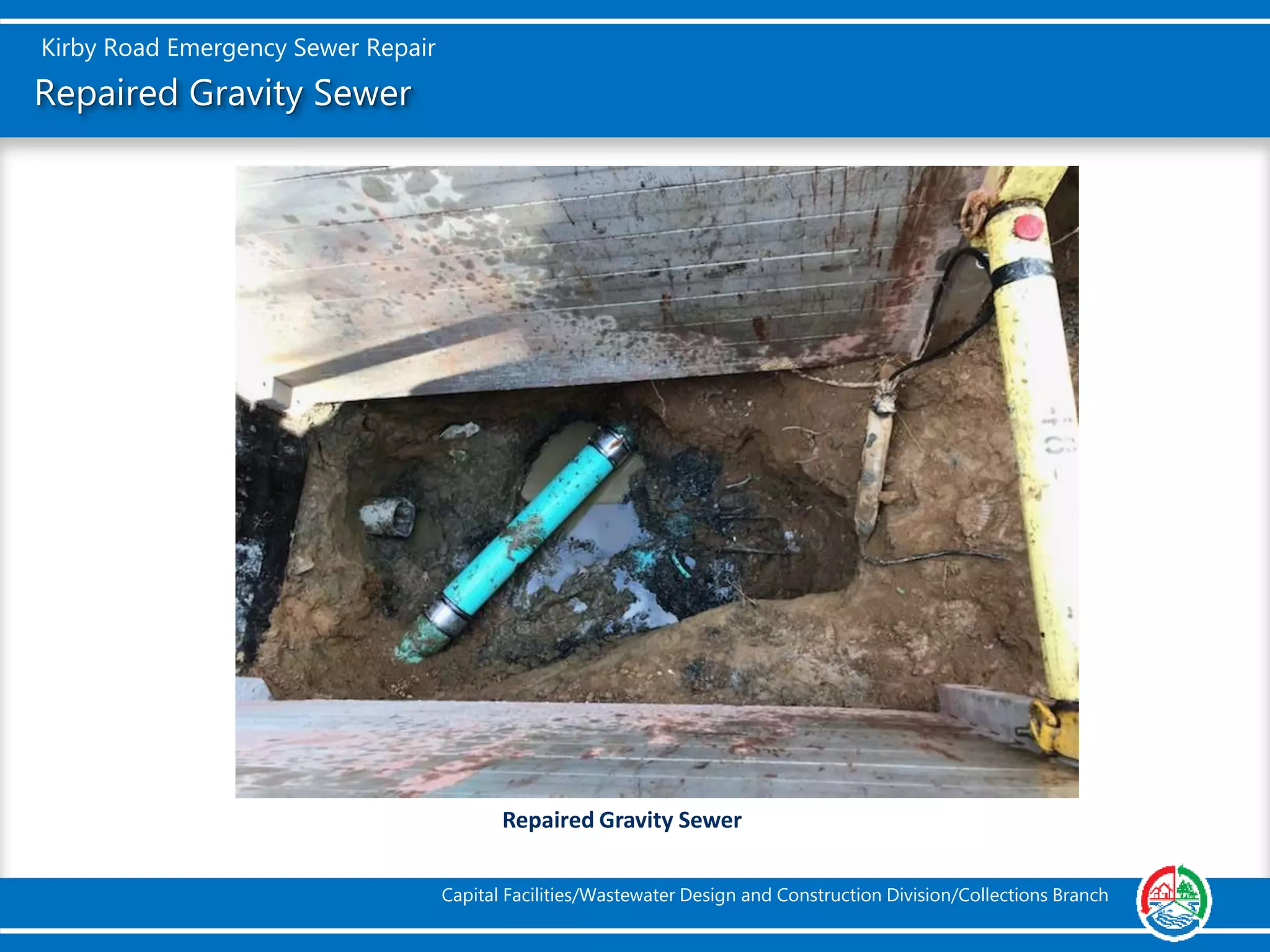 Kirby Road Emergency Gravity Sewer Repair Completed November 2020 ...