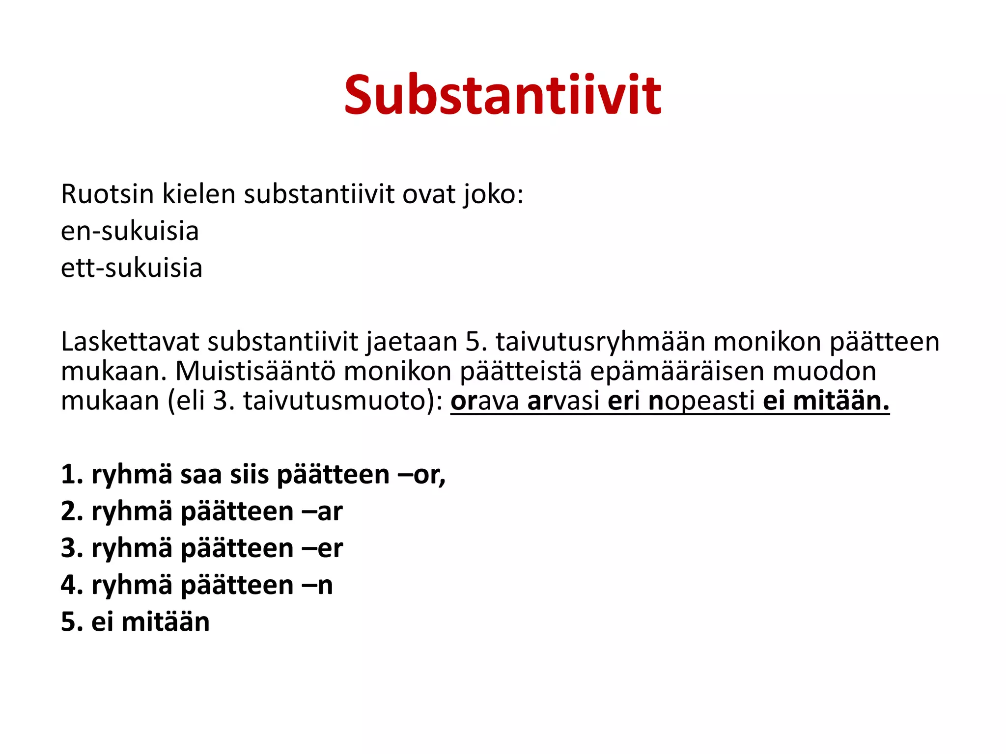 Substantiivien taivutus, ruotsin kieli | PPTX
