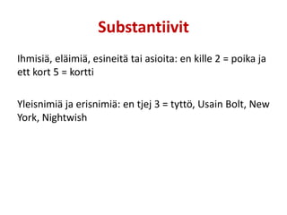 Substantiivien taivutus, ruotsin kieli | PPTX