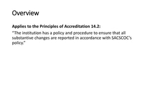 Substantive change and 5th year report presentation | PPTX