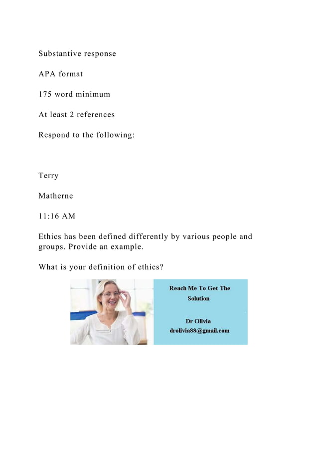 Substantive responseAPA format175 word minimumAt least 2.docx
