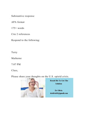 Substantive responseAPA format175+ wordsCite 2 reference.docx