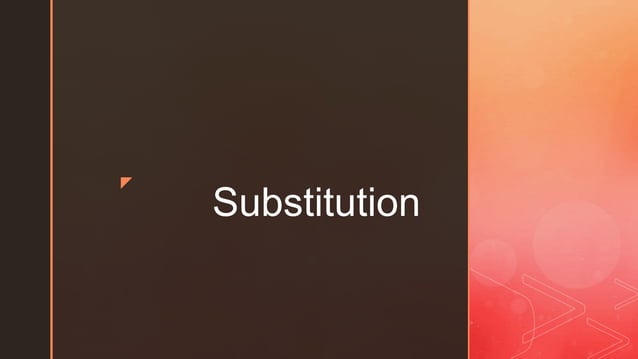 Substitution | PPTX | Physics | Science
