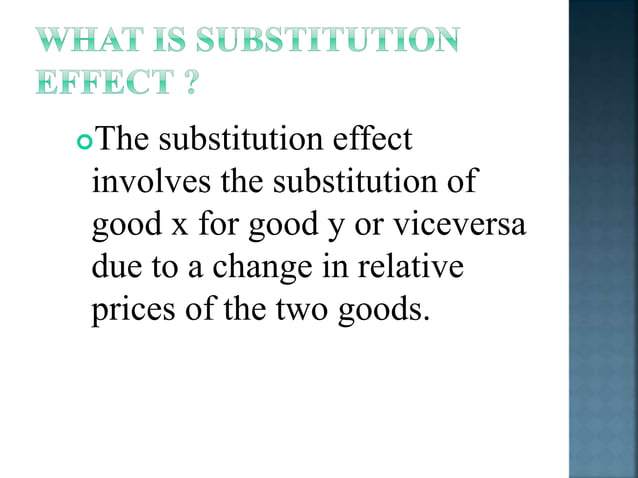 Substitution effect | PPTX